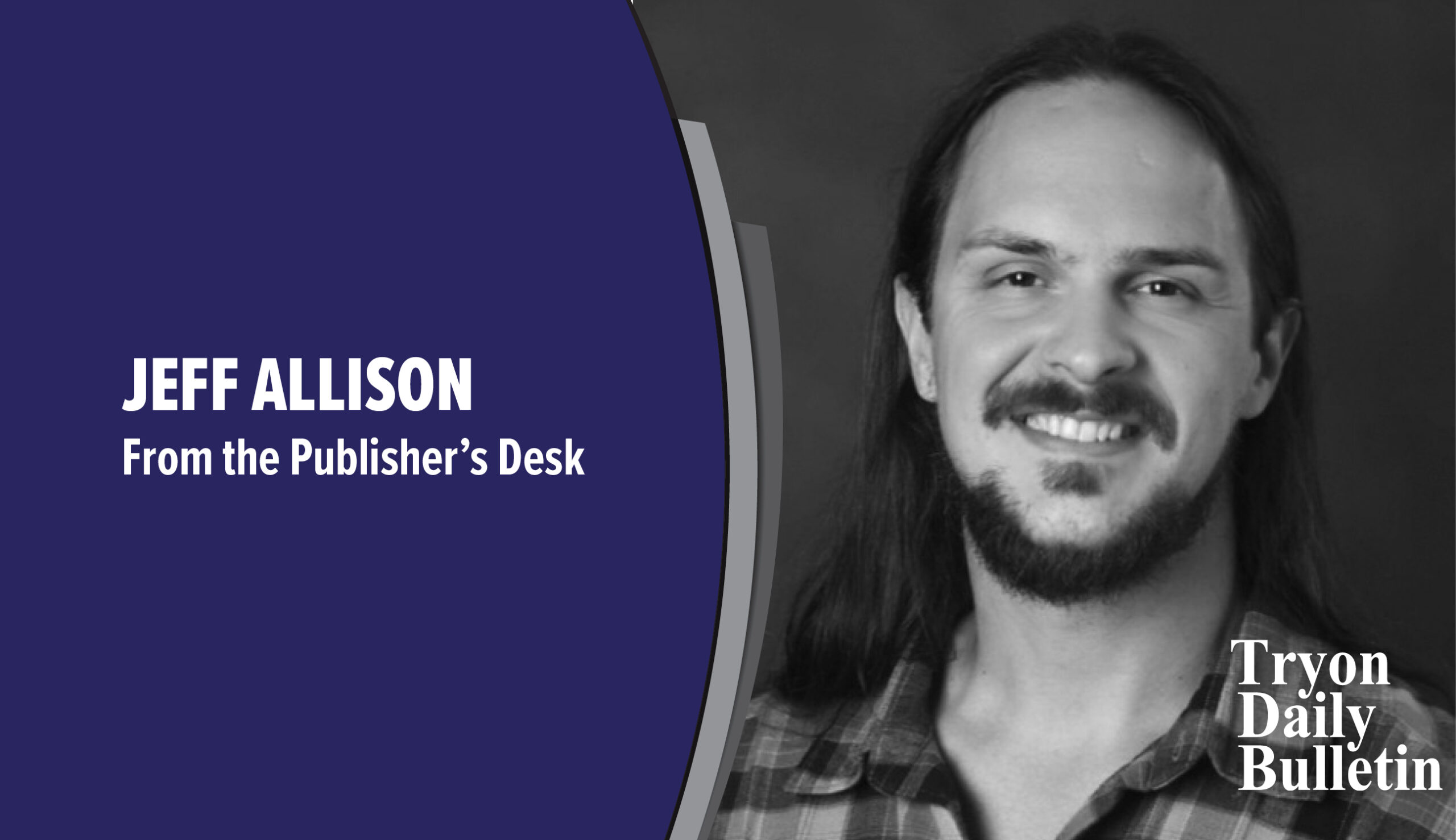 Trusted news sources are more important than ever | The Tryon Daily Bulletin